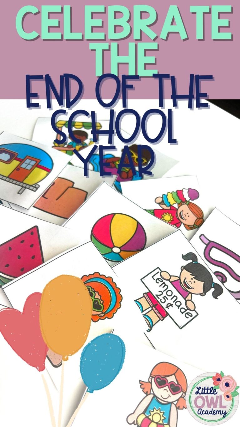 6 Ways to Celebrate the End of the School Year - Little Owl Academy